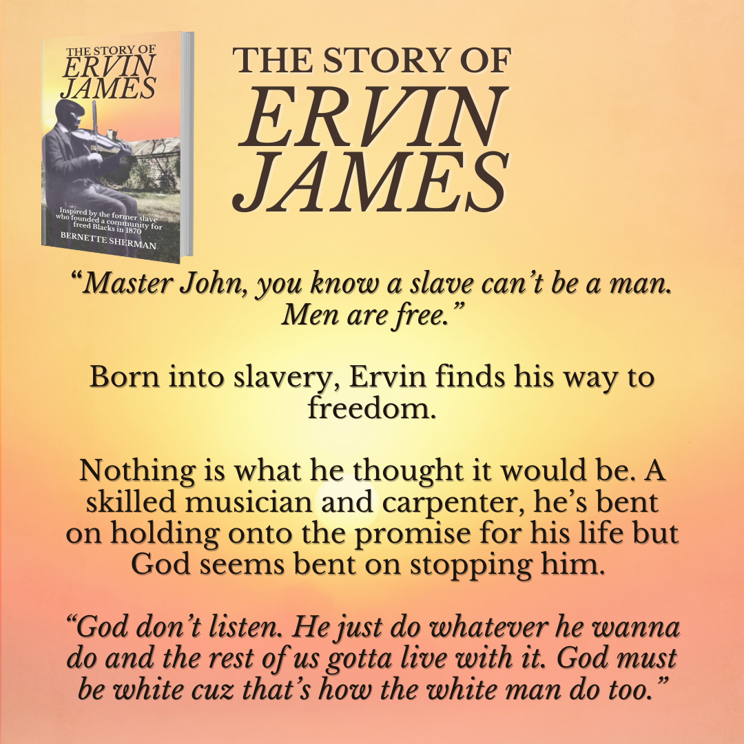 The Story of Ervin James - Bernette Sherman